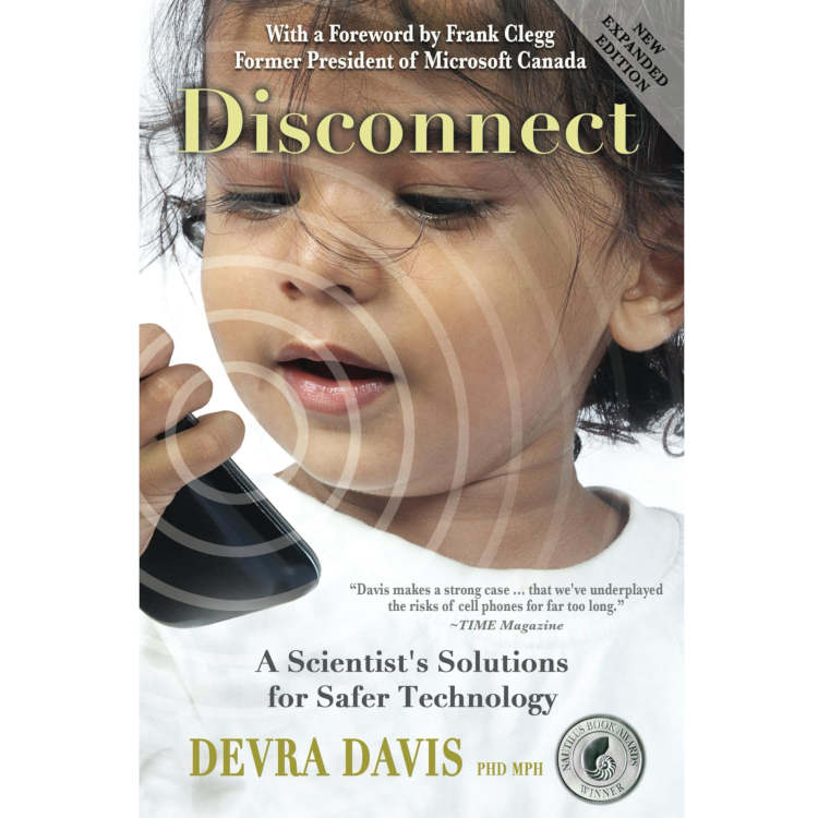Disconnect – Devra Davis, PhD – JRS Eco Wireless